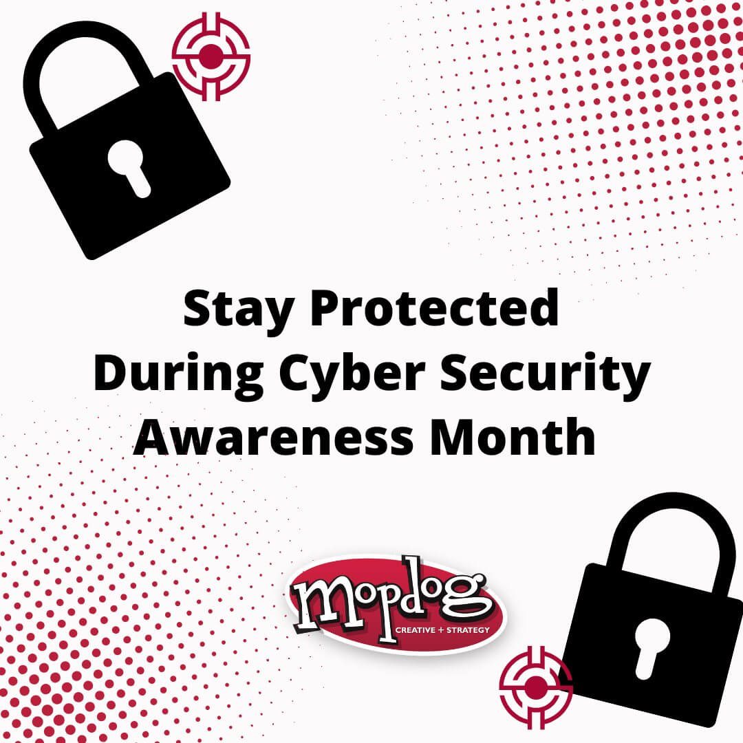 Protect Your Website During Cyber Security Awareness Month - Mopdog
